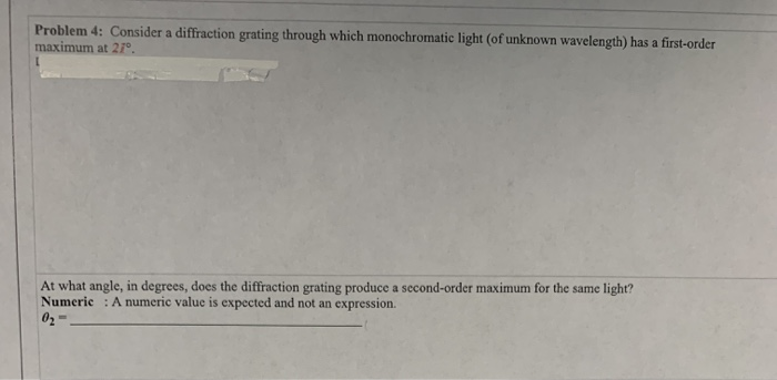 Solved: Problem 4: Consider A Diffraction Grating Through ... | Chegg.com