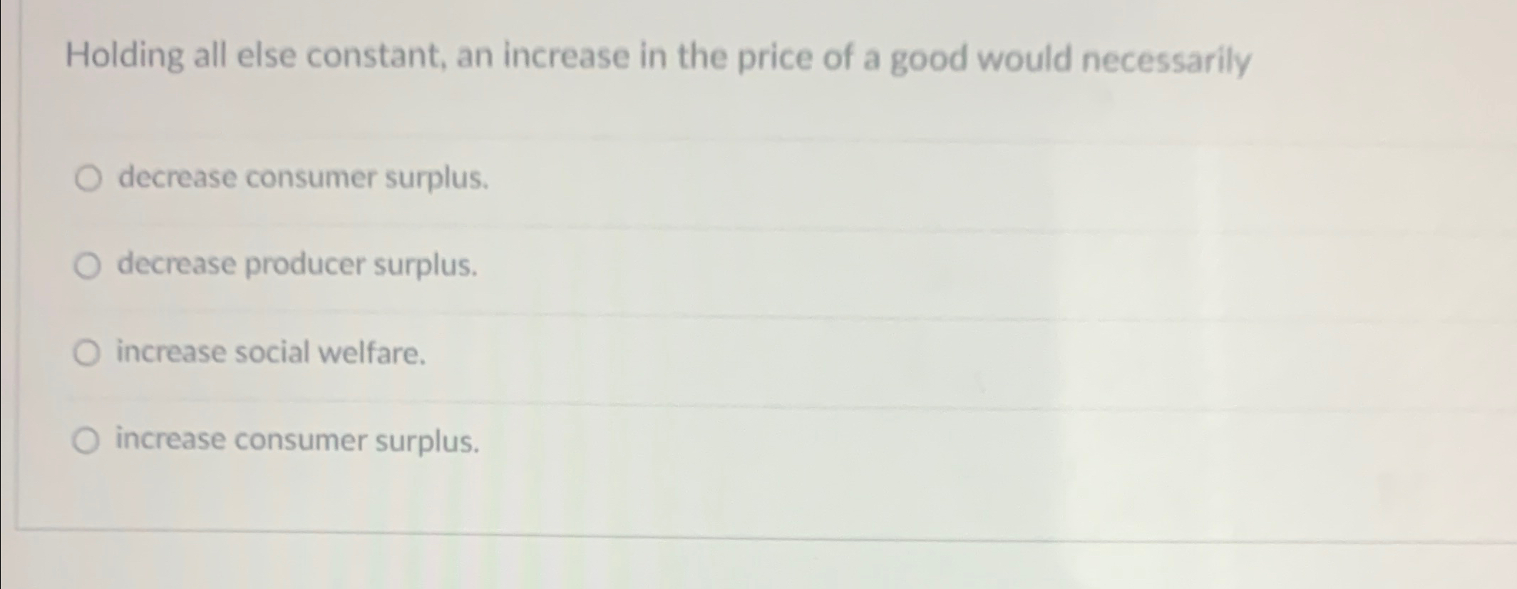 Solved Holding all else constant, an increase in the price | Chegg.com