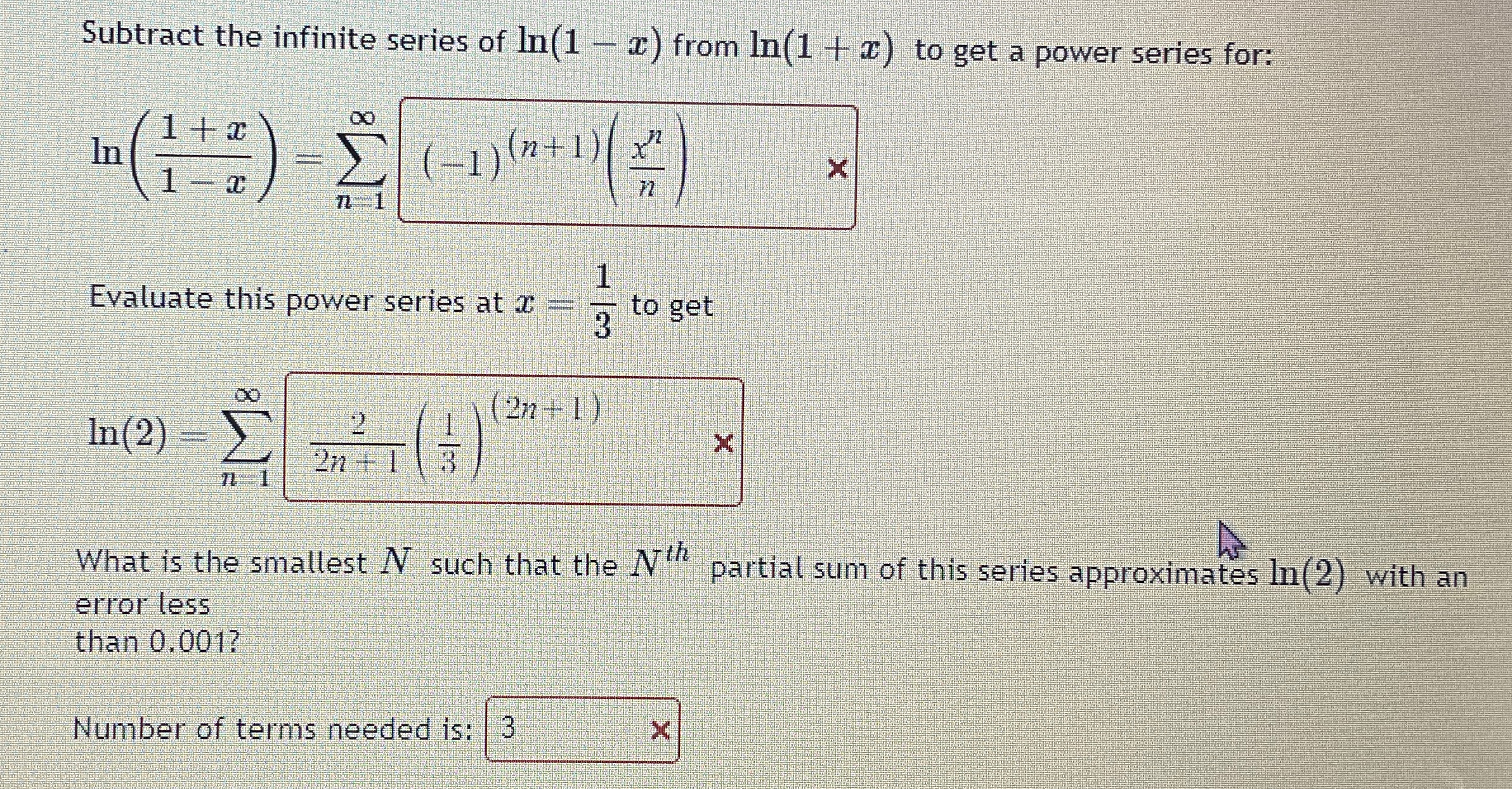 Solved Subtract the infinite series of ln(1-x) ﻿from ln(1+x) | Chegg.com