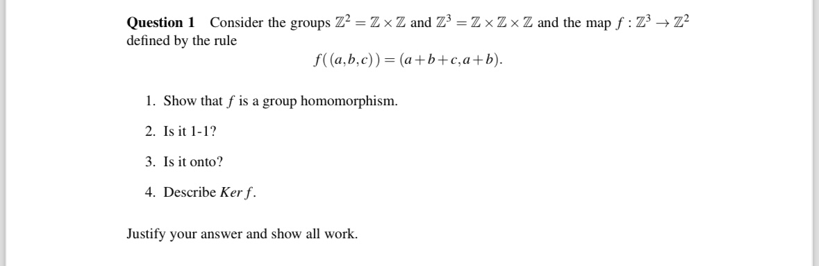 Solved Consider the groups Z2=Z×Z ﻿and Z3=Z×Z×Z ﻿and the map | Chegg.com