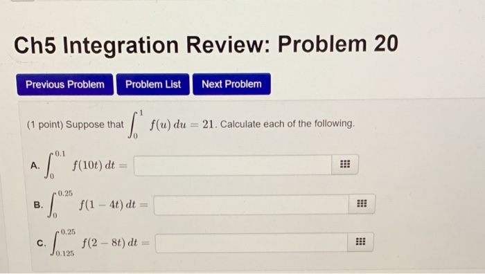 Solved Ch5 Integration Review: Problem 20 Previous Problem | Chegg.com