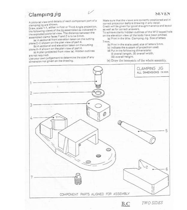 Clamping jig A pictorial viow and details of tech | Chegg.com