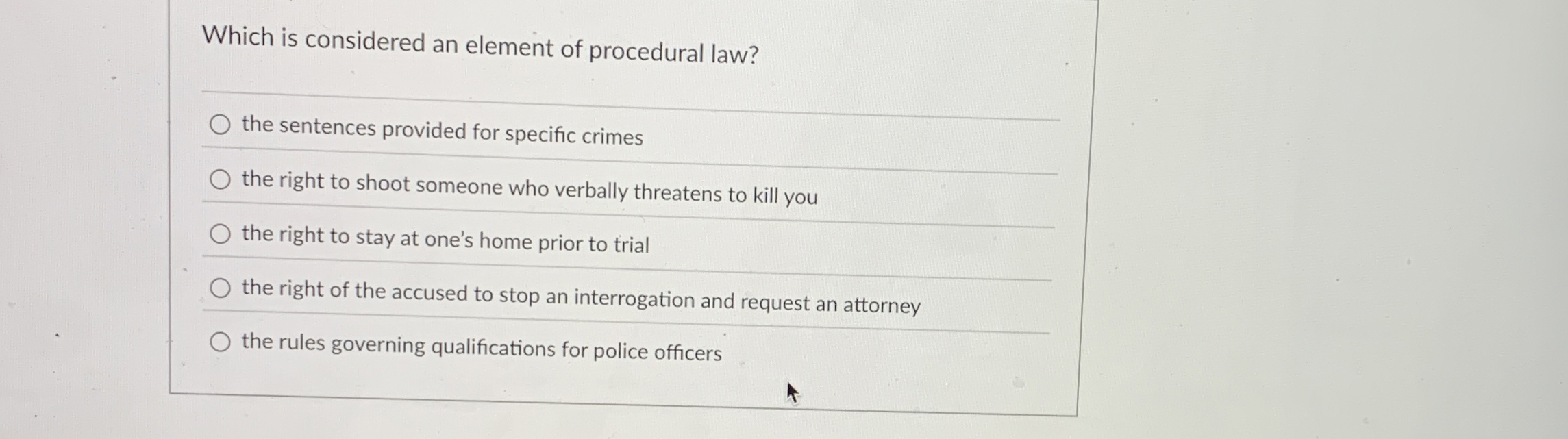 Which is considered an element of procedural law?the | Chegg.com
