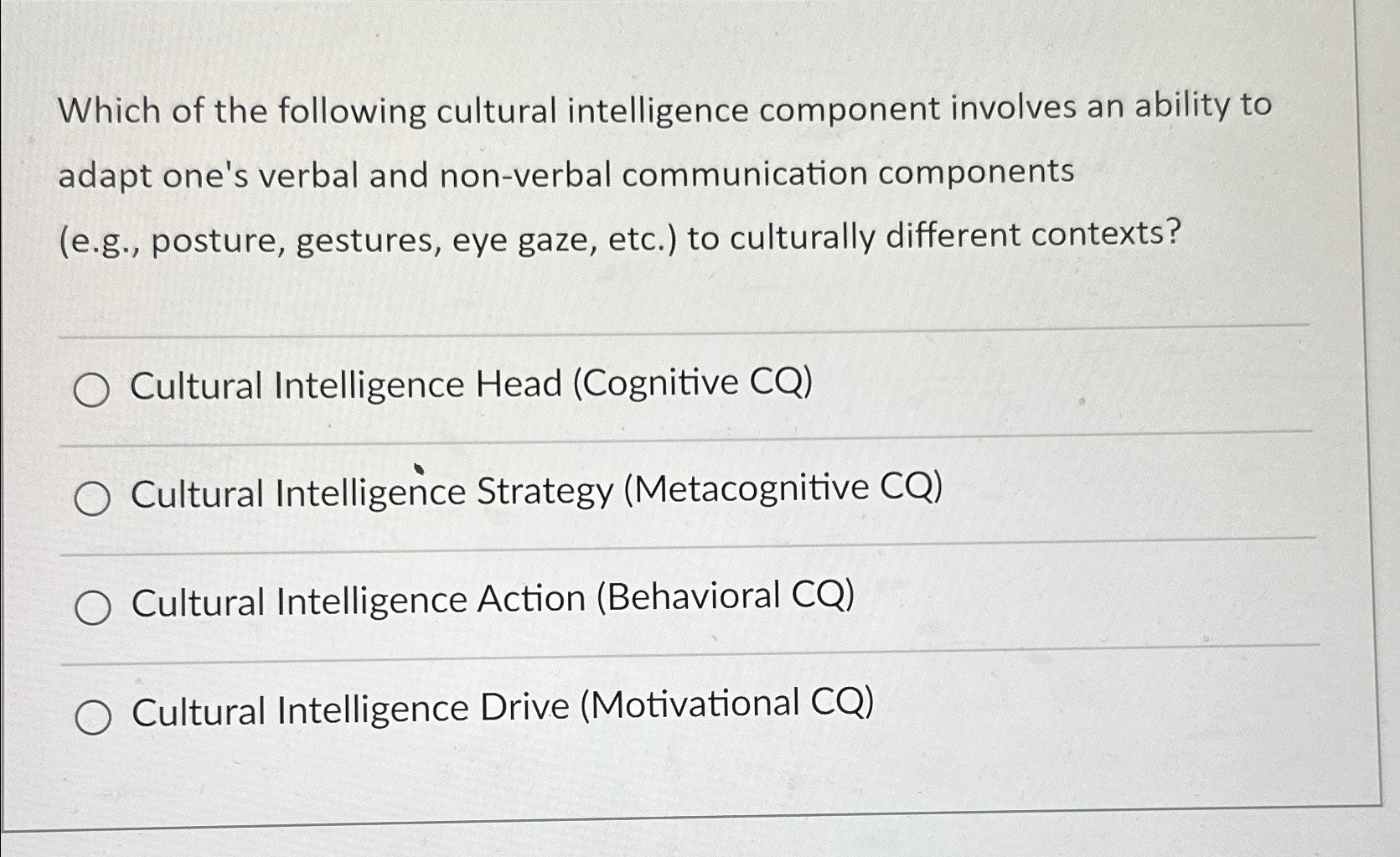 Solved Which of the following cultural intelligence | Chegg.com