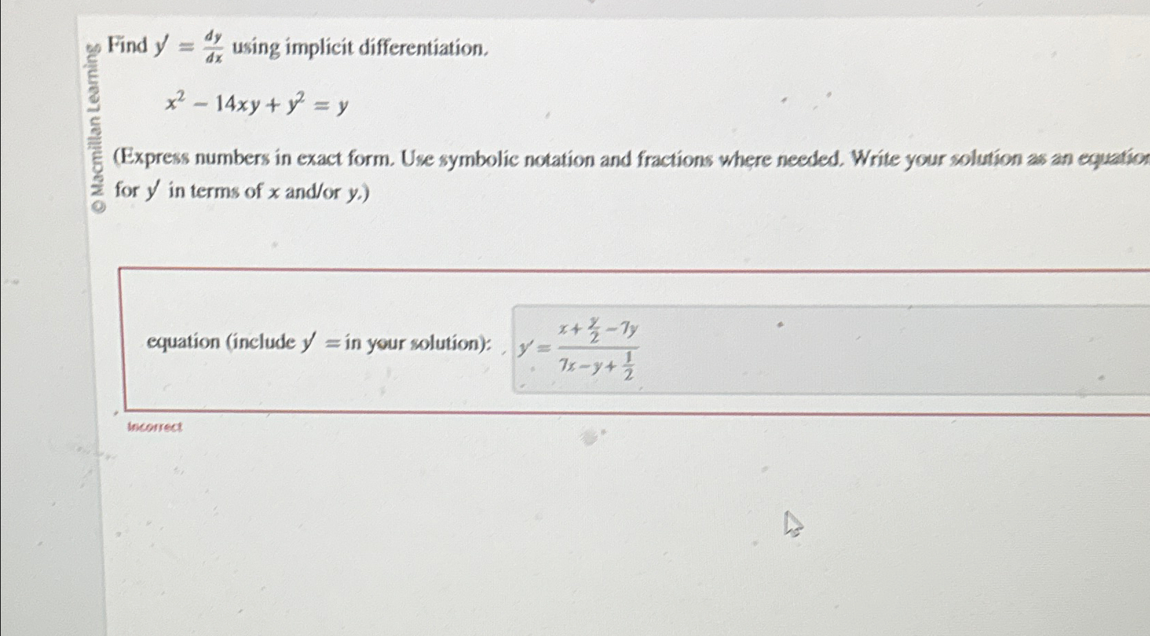 Solved Find y=dydx ﻿using implicit | Chegg.com