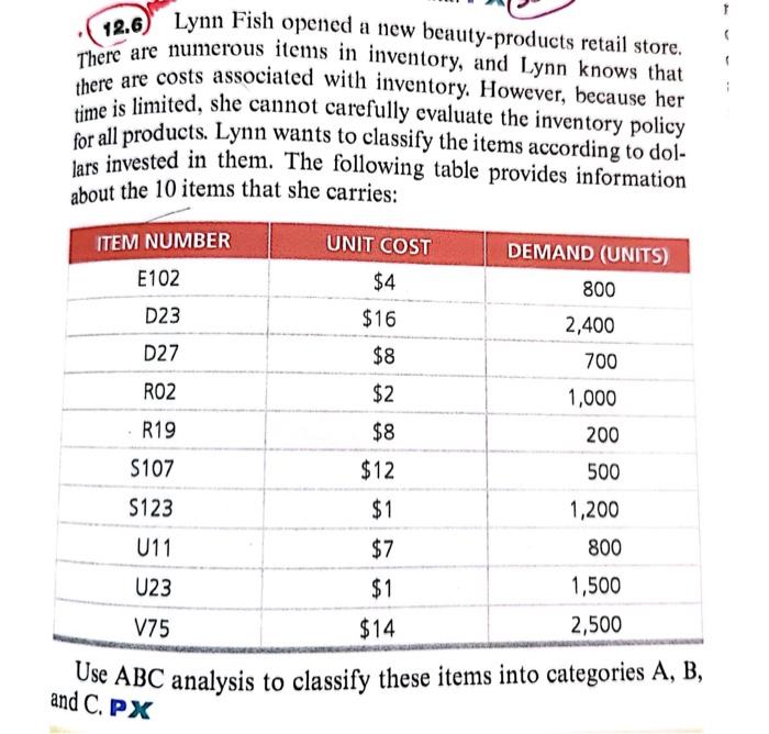 Solved 12.6) Lynn Fish opened a new beauty-products retail | Chegg.com