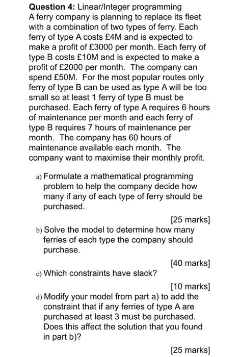 Solved Question 4 Linear Integer Programming A Ferry