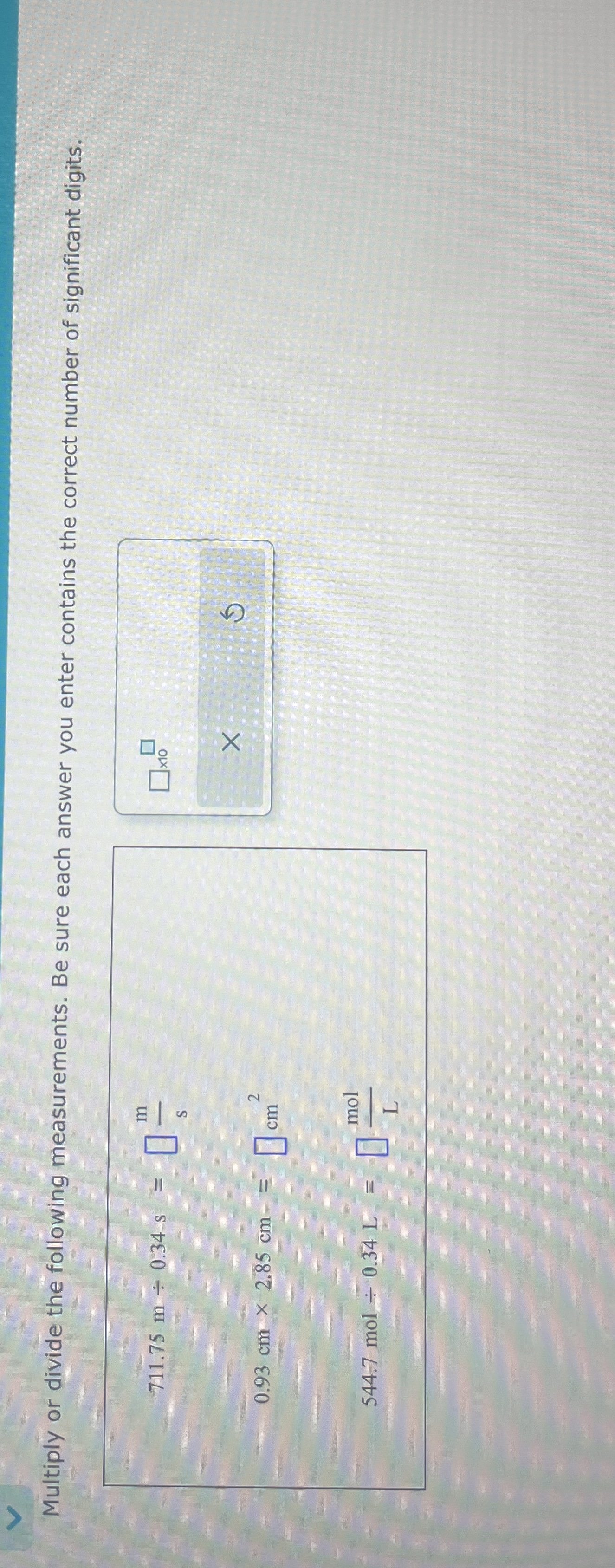 Solved Multiply or divide the following measurements. Be | Chegg.com