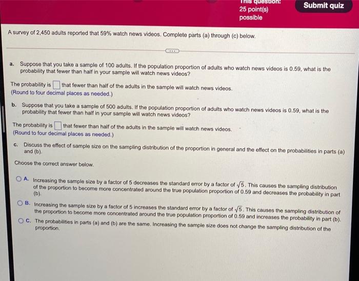 Solved question 25 point(s) possible Submit quiz A survey of | Chegg.com