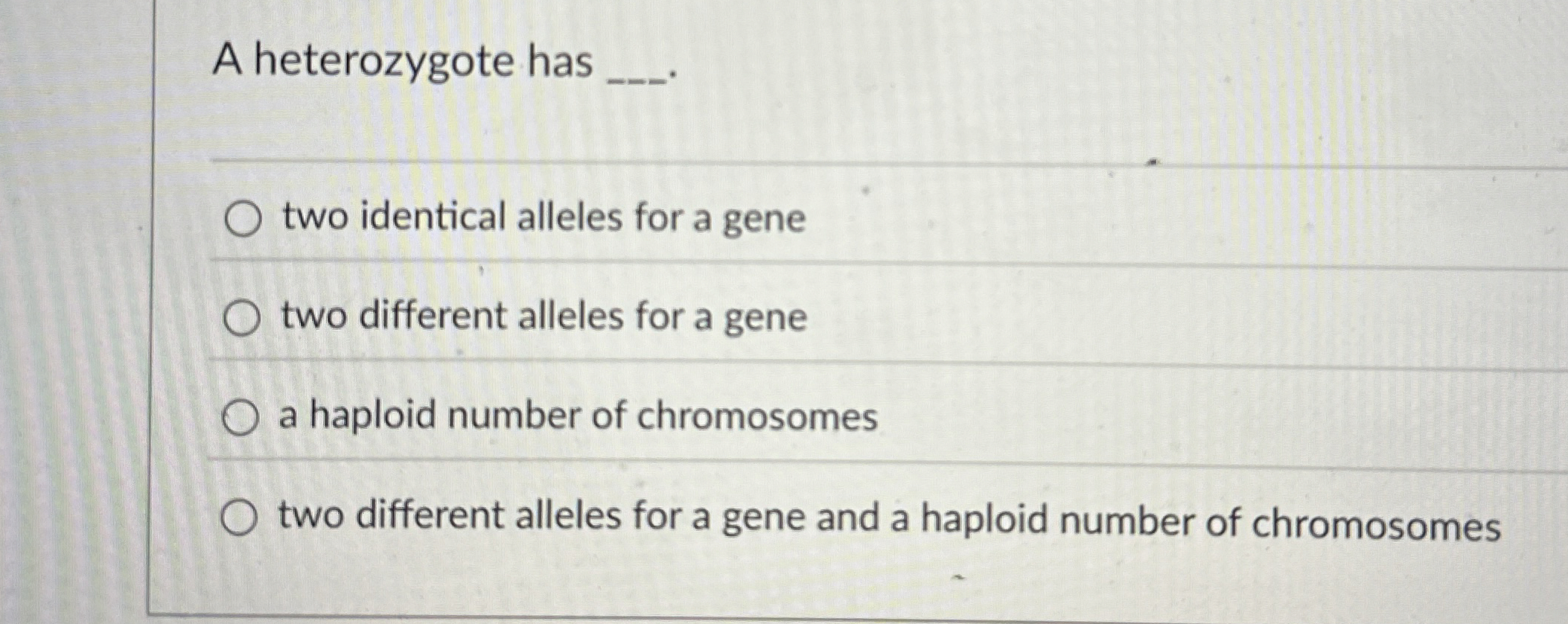 Solved A heterozygote has q,two identical alleles for a | Chegg.com