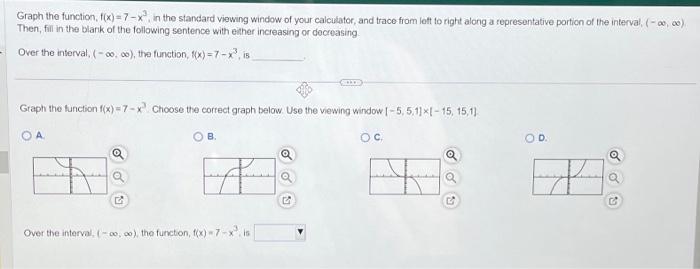 Solved Graph the function, f(x) = 7 - x³, in the standard | Chegg.com