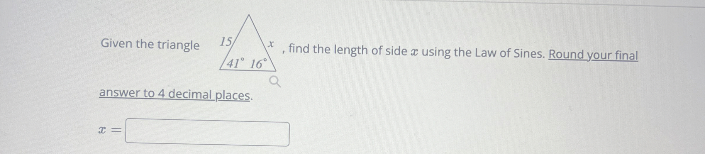 Solved Given the triangle , ﻿find the length of side x | Chegg.com