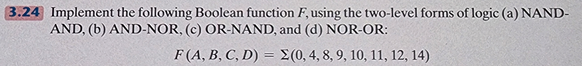 Solved 3.24 ﻿Implement the following Boolean function F, | Chegg.com