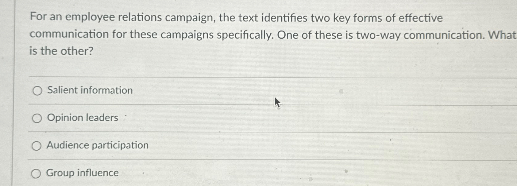 Solved For an employee relations campaign, the text | Chegg.com