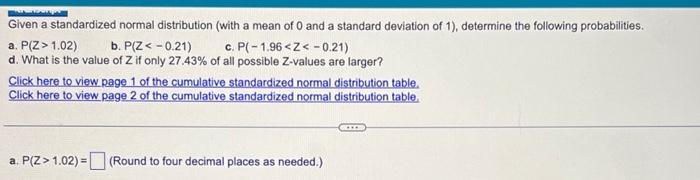 Solved Given a standardized normal distribution (with a mean | Chegg.com