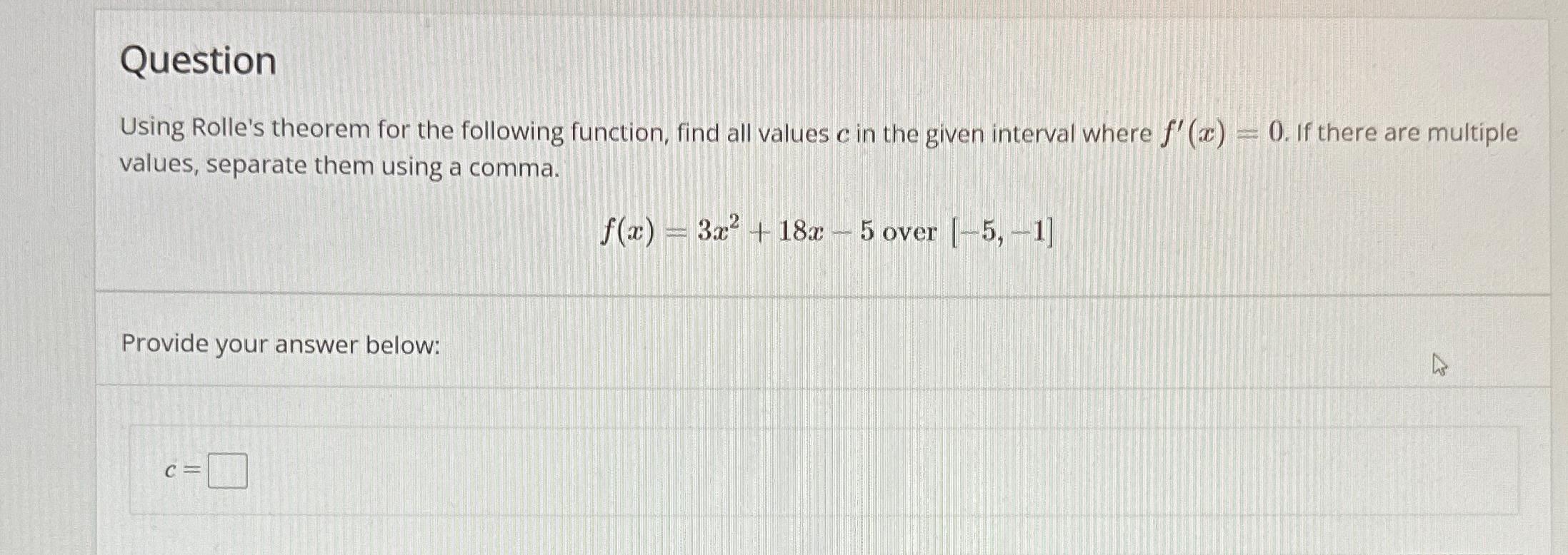 Solved QuestionUsing Rolle's theorem for the following | Chegg.com