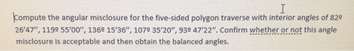 Solved I Compute the angular misclosure for the five-sided | Chegg.com