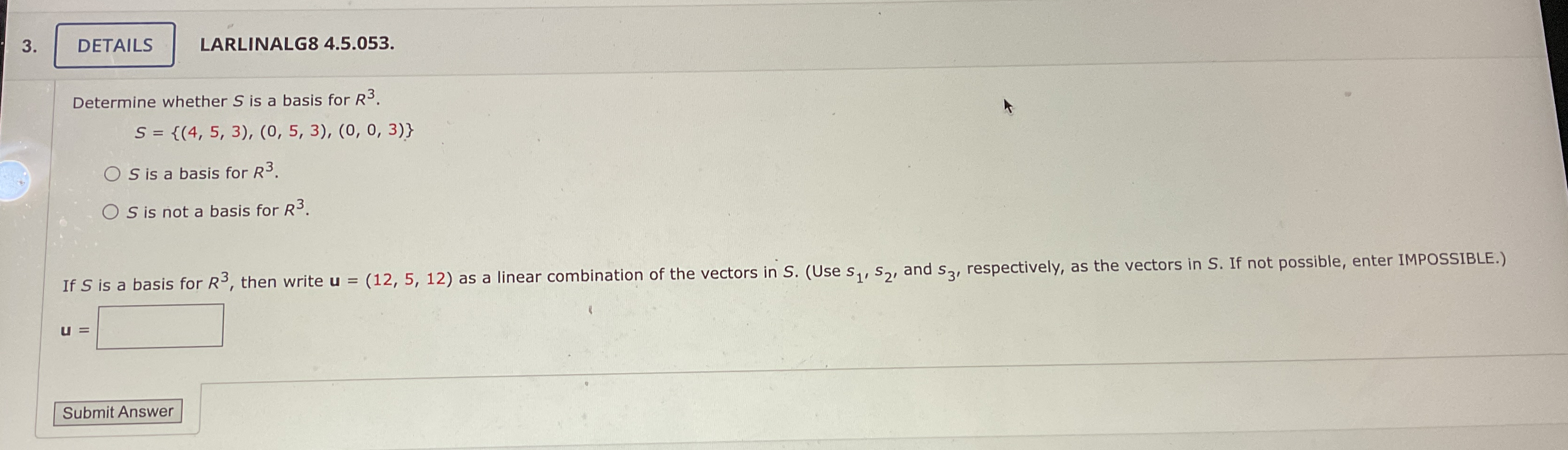 Solved LARLINALG8 4.5.053.Determine whether S ﻿is a basis | Chegg.com