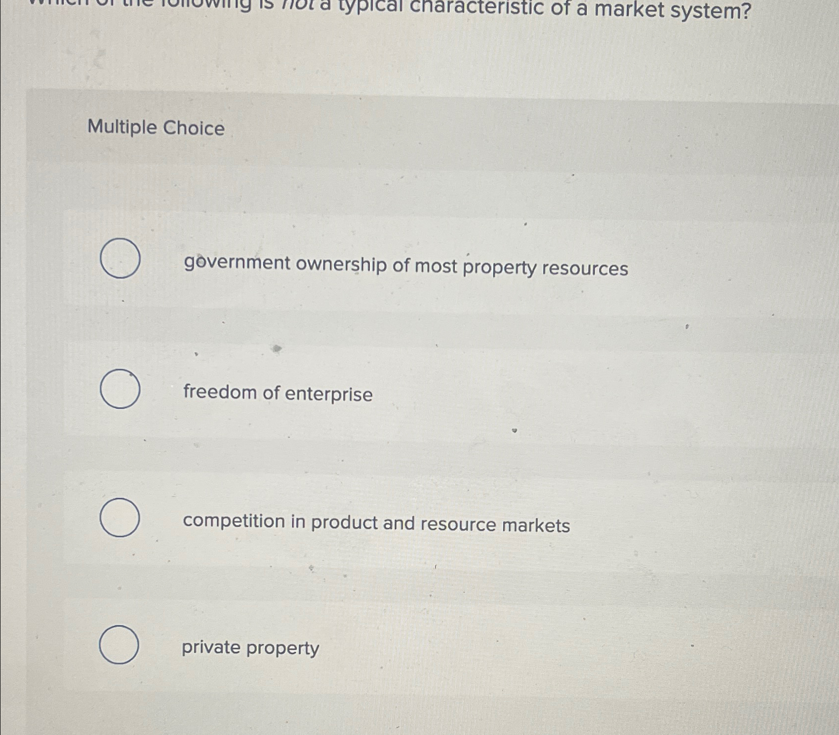 Solved Multiple Choicegovernment ownership of most property | Chegg.com