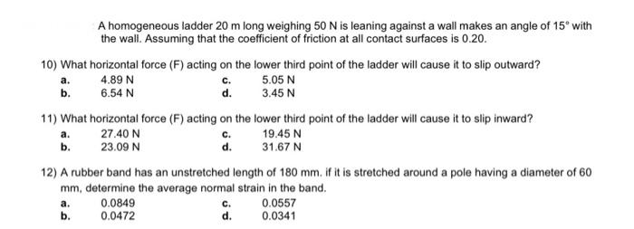 Solved A homogeneous ladder 20 m long weighing 50 N is | Chegg.com