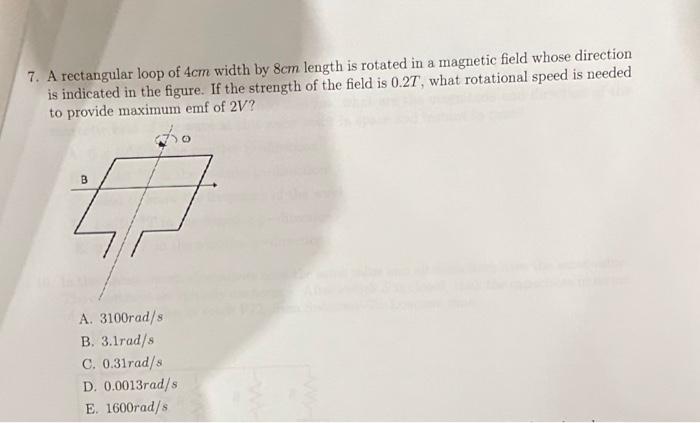 Solved 7. A rectangular loop of 4 cm width by 8 cm length is | Chegg.com