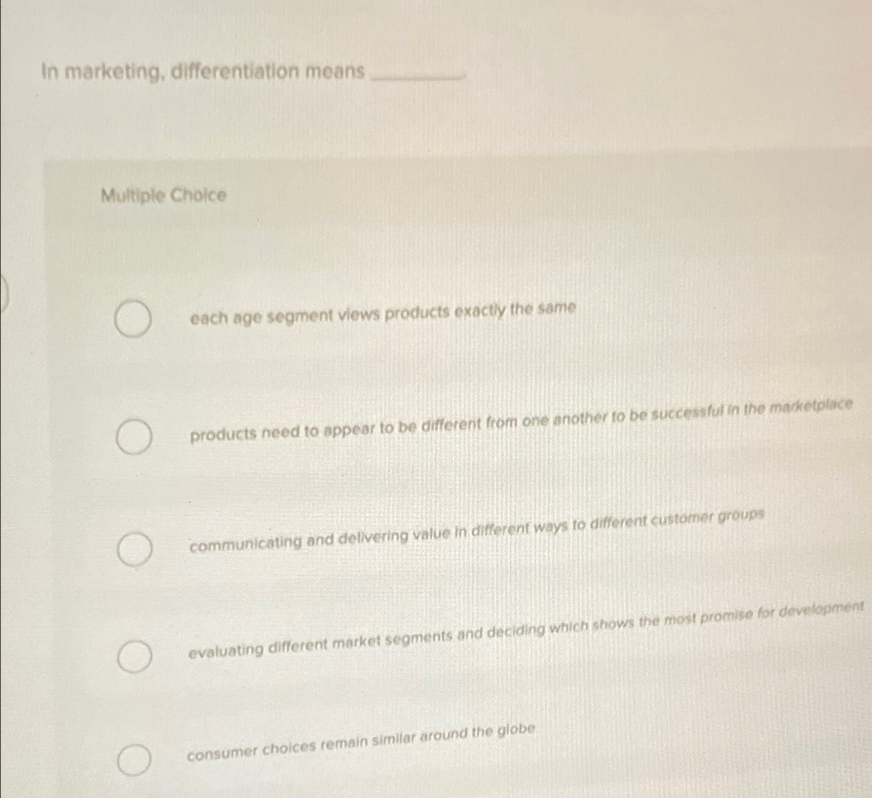 Solved In marketing, differentiation meansMultiple | Chegg.com
