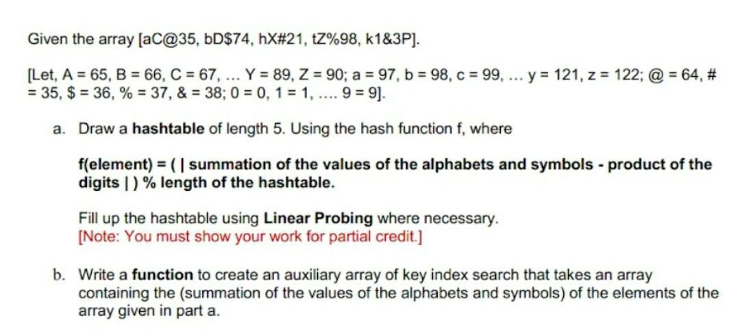Solved Given the array (ac@35, 6D$74, hX#21, t7%98, k1&3P). | Chegg.com