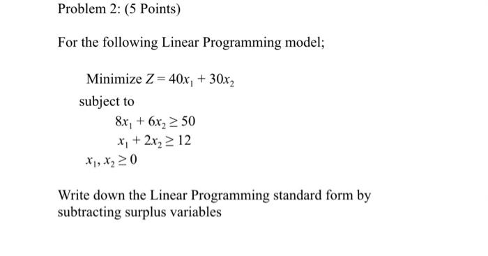 Solved Problem 2: (5 Points) For the following Linear | Chegg.com