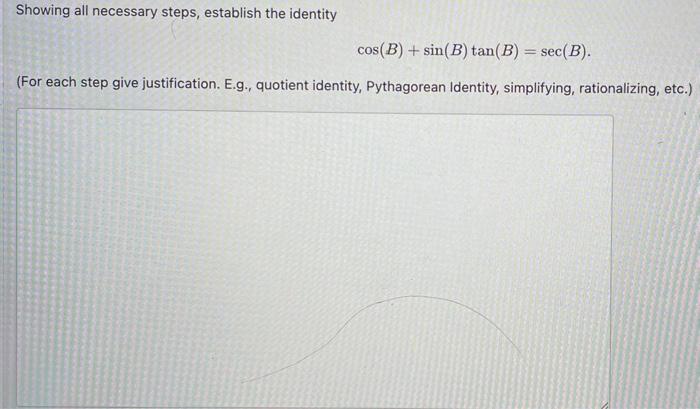 Solved Showing all necessary steps, establish the identity | Chegg.com