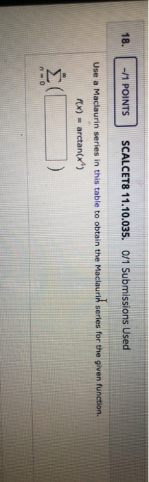 Solved 18. -/1 POINTS SCALCET8 11.10.035. 0/1 Submissions | Chegg.com Solved 18. -/1 POINTS SCALCET8 11.10.035. 0/1 Submissions | Chegg.com