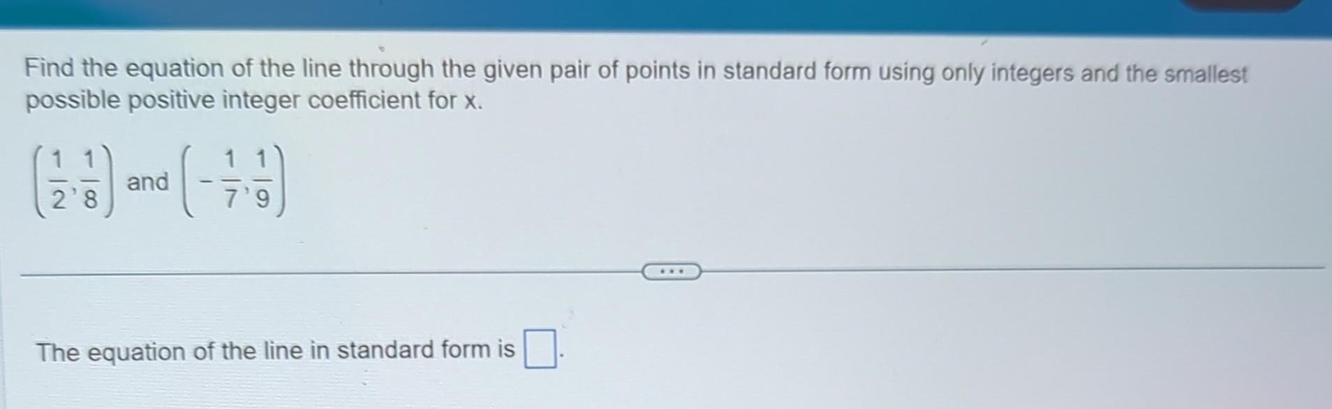 Solved Find the equation of the line through the given pair | Chegg.com