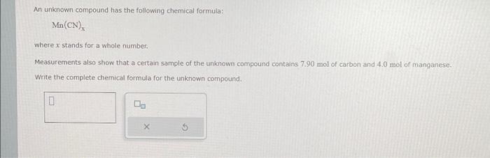 Solved An unknown compound has the following chemical | Chegg.com