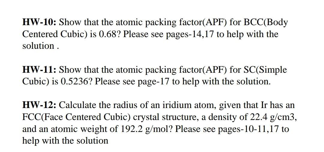 Solved HW-10: Show that the atomic packing factor(APF) for | Chegg.com