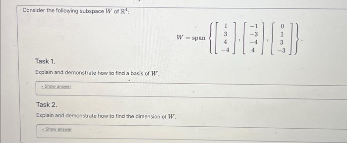 Solved Consider the following subspace W of R4 : | Chegg.com