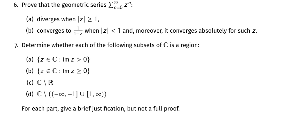 Solved Prove that the geometric series ∑n=0∞zn ﻿:(a) | Chegg.com