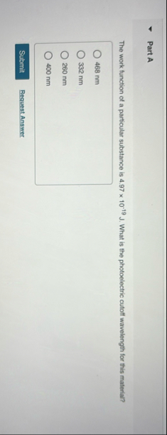 Solved Part AThe work function of a particular substance is | Chegg.com