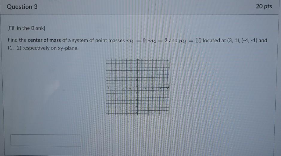 Solved Question 3 20 pts [Fill in the Blank] Find the center | Chegg.com