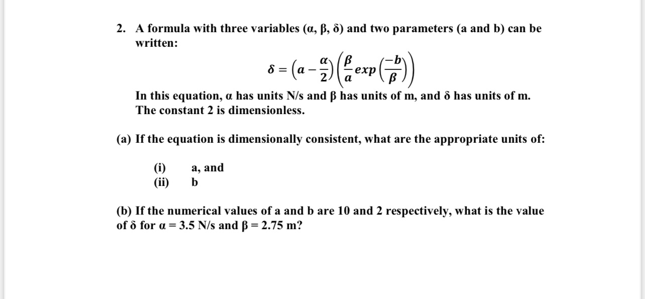 Solved A formula with three variables (α,β,δ) ﻿and two | Chegg.com