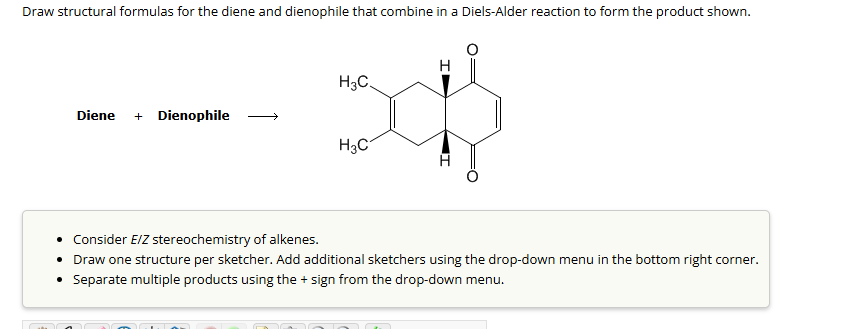 Solved Draw structural formulas for the diene and dienophile | Chegg.com
