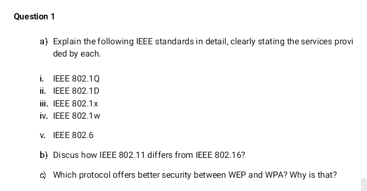 a) Explain the following IEEE standards in detail, | Chegg.com