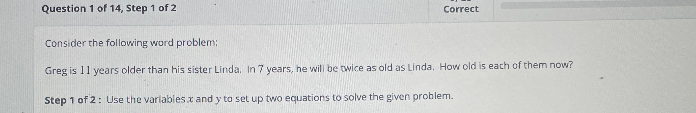 Solved \\nConsider the following word problem:\\nGreg is 11 | Chegg.com