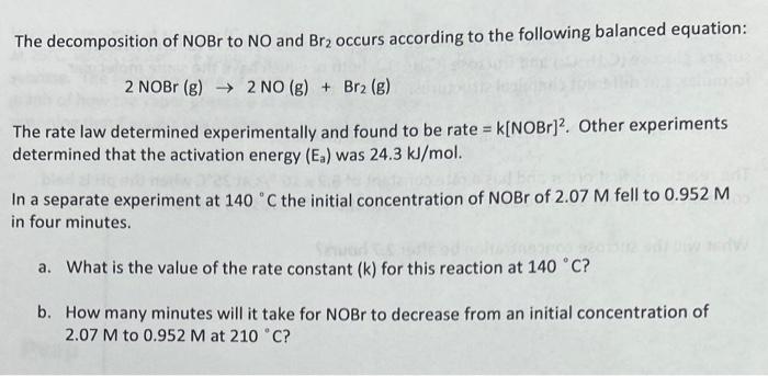 Solved The decomposition of NOBr to NO and Br2 occurs | Chegg.com