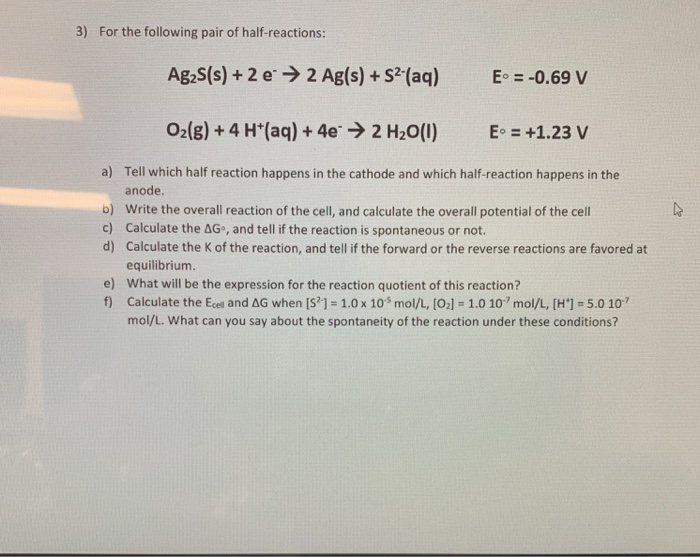 Solved 3) For the following pair of half-reactions: Ag2S(s) | Chegg.com