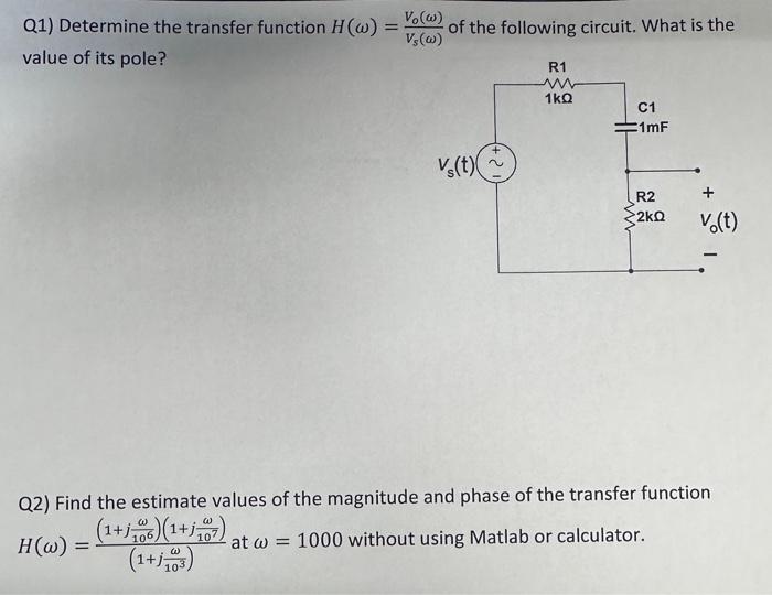 Solved Q1) Determine the transfer function H(ω)=Vs(ω)Vo(ω) | Chegg.com