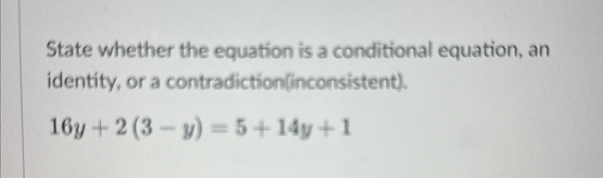 Solved State whether the equation is a conditional equation, | Chegg.com