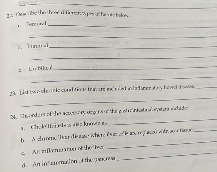 22. Describe the three different types of hernia | Chegg.com
