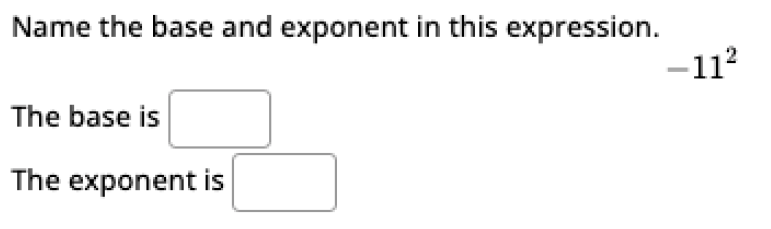 Name the base and exponent in this expression.-112The | Chegg.com
