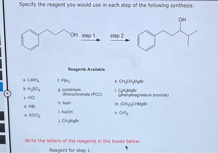 Solved Specify the reagent you would use in each step of the | Chegg.com