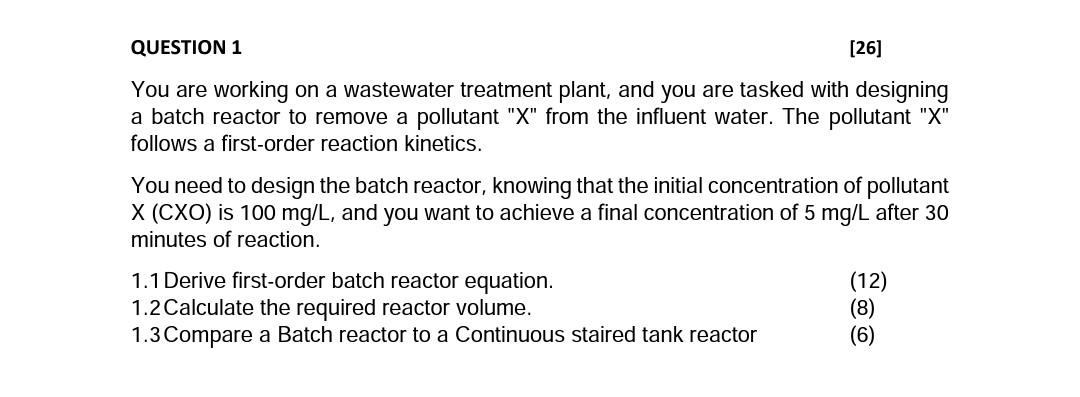 Solved QUESTION 1 [26] You are working on a wastewater | Chegg.com