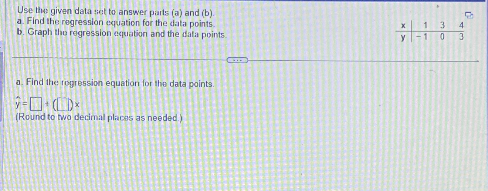 Solved Use the given data set to answer parts (a) ﻿and | Chegg.com